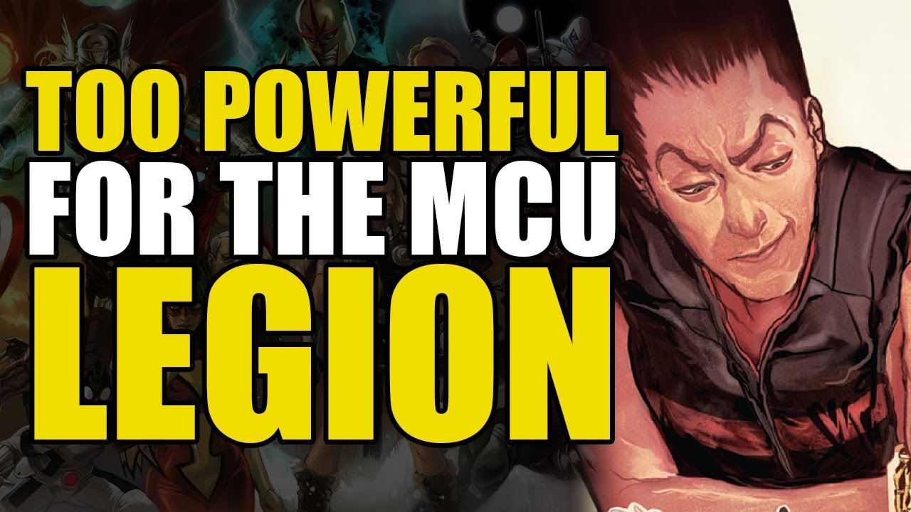 Too Powerful For Marvel Movies: Legion