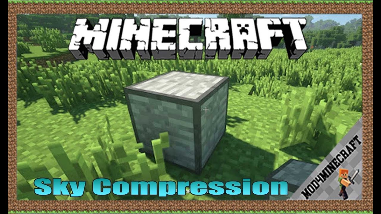 Sky Compression Mod 1.12.2 & Tutorial Downloading And Installing For Minecraft