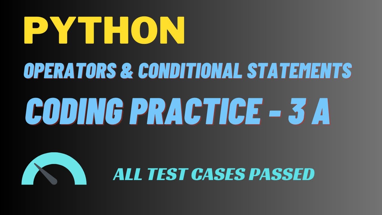 Coding Practice - 3 A | Operators & Conditional Statement - Answer | Python | NxtWave | CCBP 4.0
