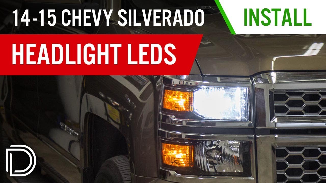 How to Install 2014-2015 Chevrolet Silverado Headlight LEDs | Diode Dynamics