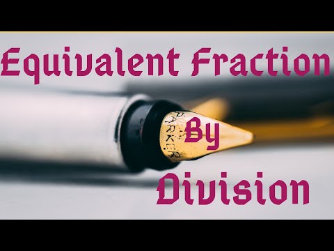 Equivalent Fraction By Division in Hindi || Fraction for class _4 || Primary school Maths