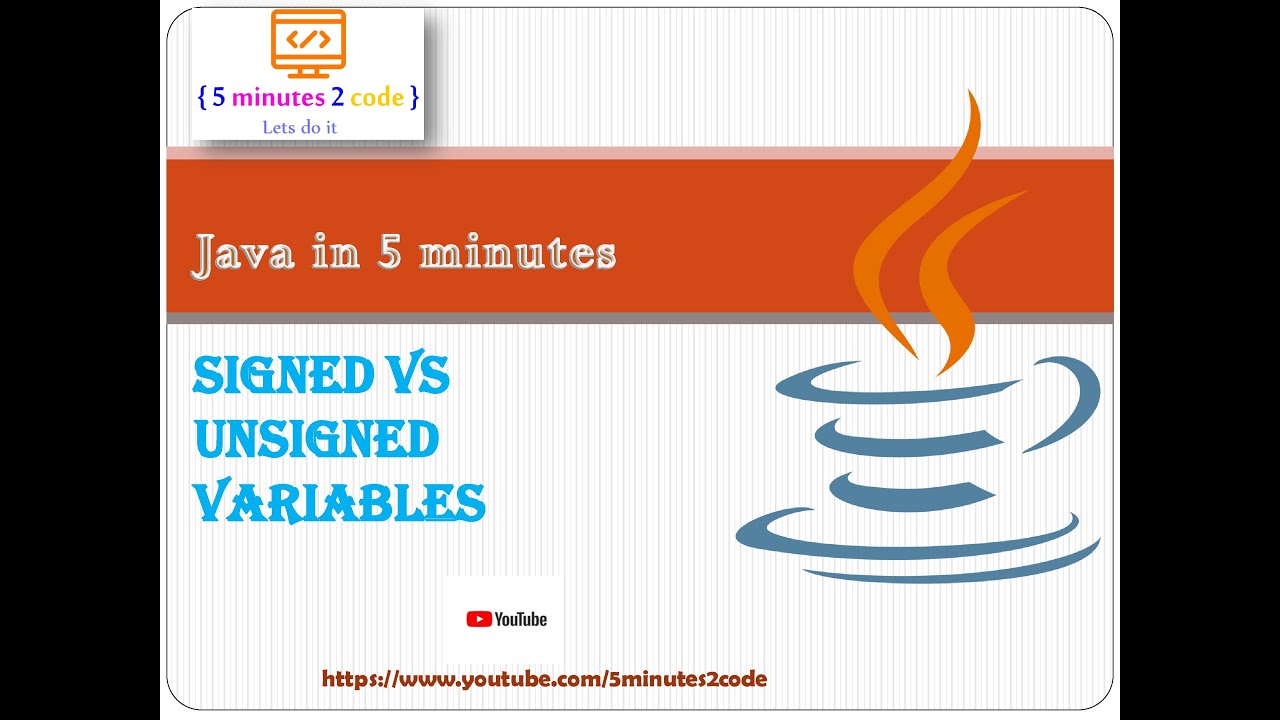 Signed vs Unsigned variables in Java