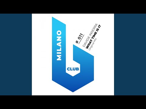 What Time Is It (Original Mix)