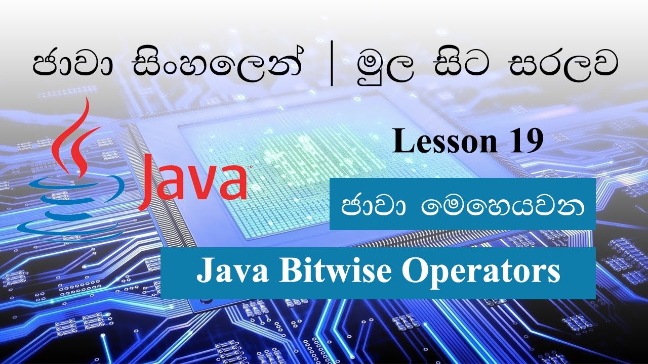 Sinhala Java Lesson 19 Lakshan Rusiru | Java Bitwise Operators
