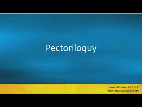 Pronunciation of the word(s) "Pectoriloquy".