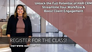 Webinar: Features and Best Practices of the HAR CRM - HAR.com