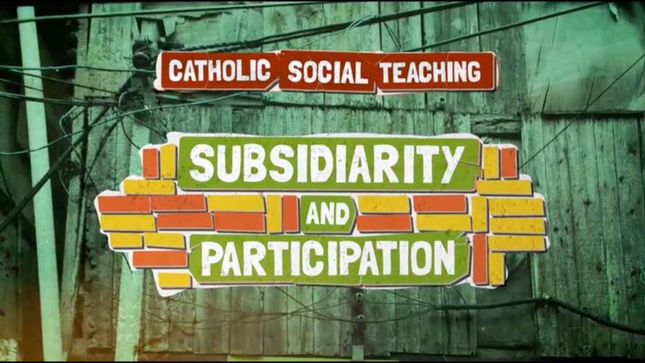 Understanding Subsidiarity in Catholic Social Teaching: Empowering ...