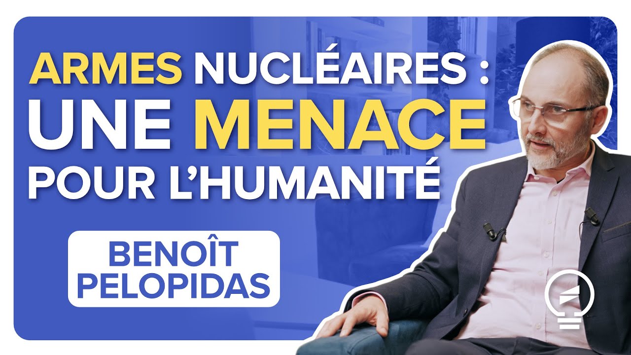 LES ARMES NUCLÉAIRES SONT HORS DE CONTRÔLE (et nos dirigeants ne sont pas prêts) - Benoit Pelopidas