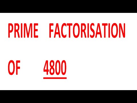 PRIME FACTORISATION OF 4800