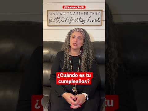 When is your Birthday?!? In Spanish