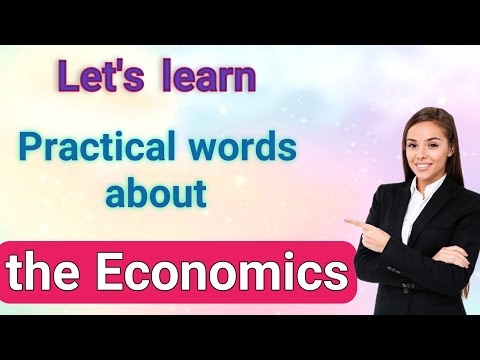words related to Economics: Learn more than 40 words about Economics