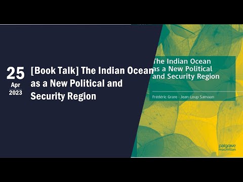 The Indian Ocean as a new Political and Security Region
