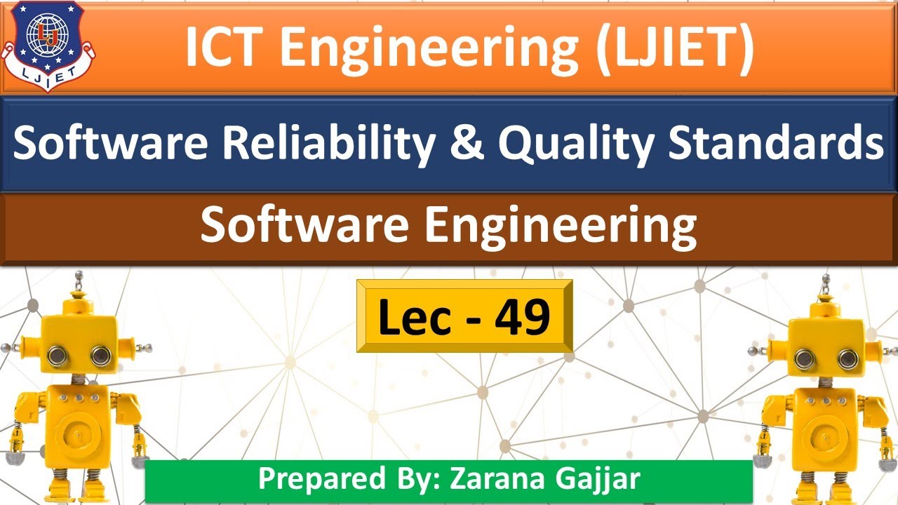 Lec_49_Software Reliability & Quality Standards | Software Engineering | ICT Engineering