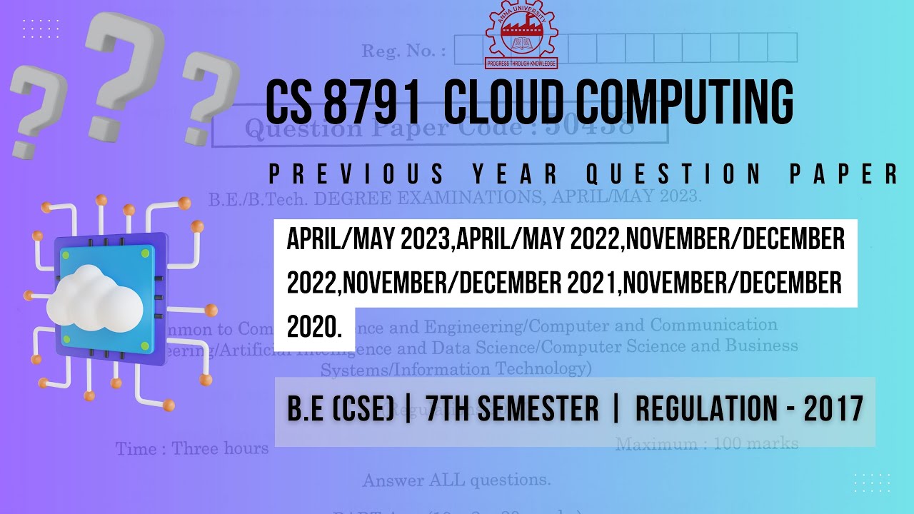 CS 8791 CLOUD COMPUTING  - 7th Sem - Previous Year Question Paper - Anna University