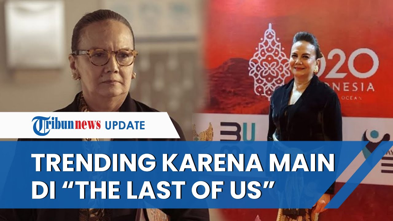Profil Christine Hakim yang jadi Trending dan Disanjung setelah Bintangi Series "The Last of Us ...