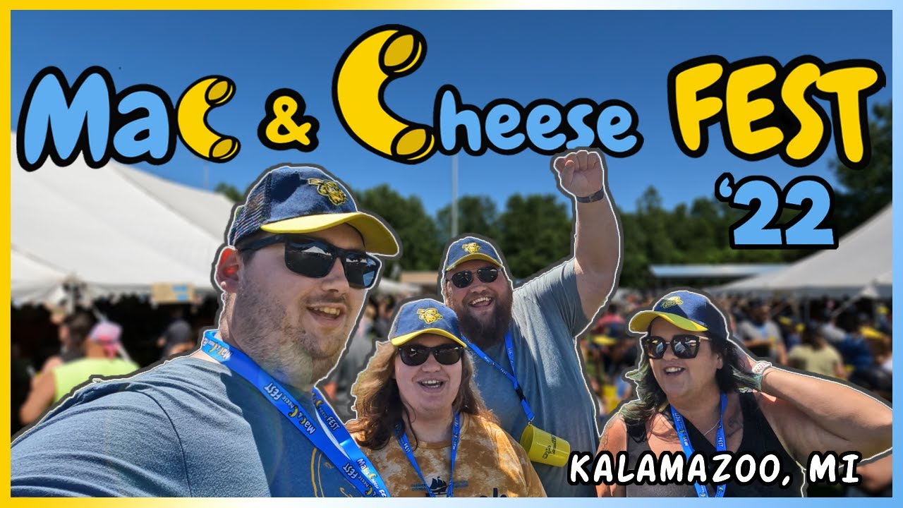 Mac & Cheese Fest 2022 - Kalamazoo, MI