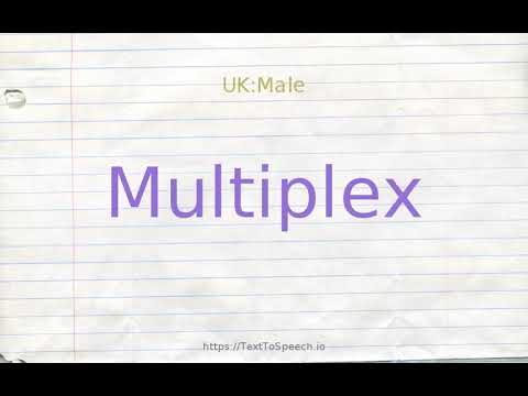 How to pronounce multiplex