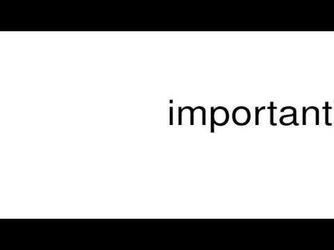 How to pronounce importantly