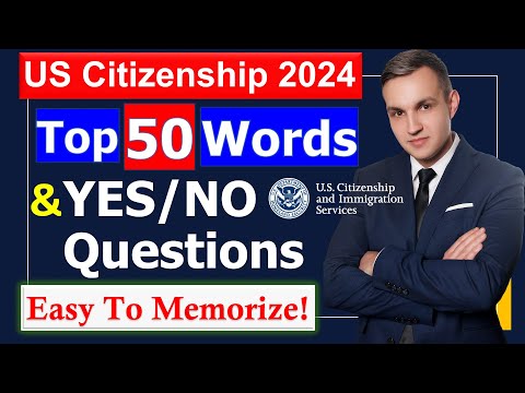 Uncover the Top 50 Word Definitions and YES/NO Sentences (N400) for US Citizenship Interview 2024