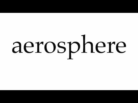 How to Pronounce aerosphere
