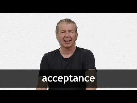 ACCEPTANCE Definition und Bedeutung | Collins Englisch Wörterbuch