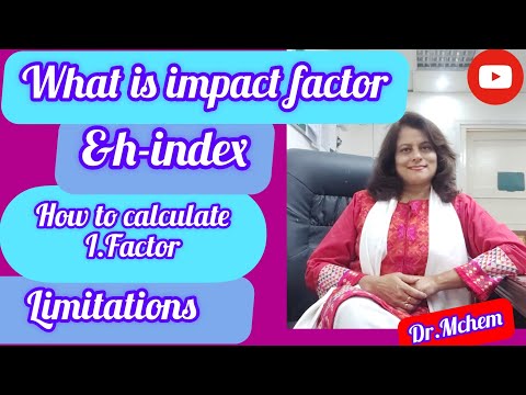 What is an Impact Factor & h-index|How to calculate Impact Factor|limitations/Drawbacks|Dr.Mchem |