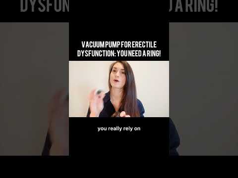 Vacuum pump for erectile dysfunction: you need a ring!