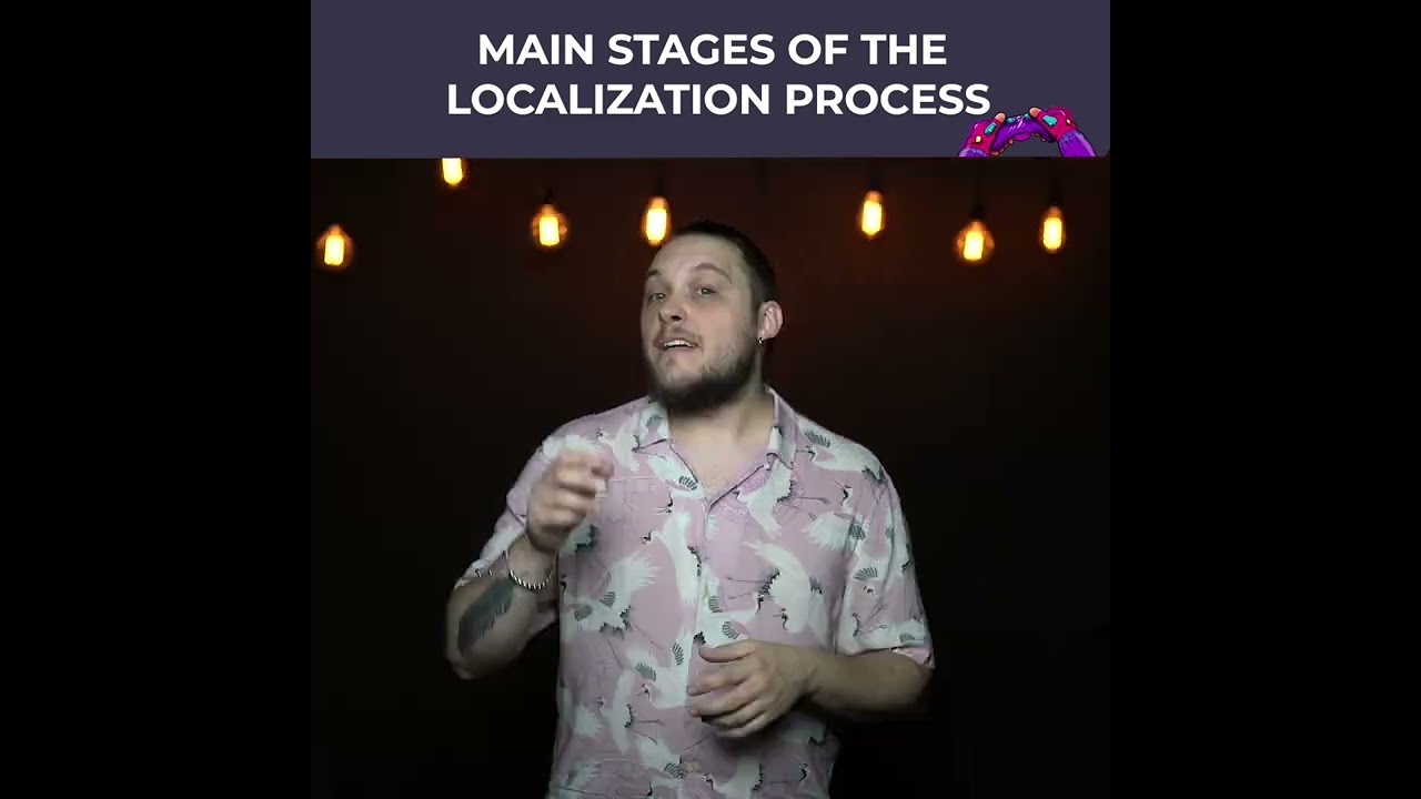 The Main Stages of the Localization Process