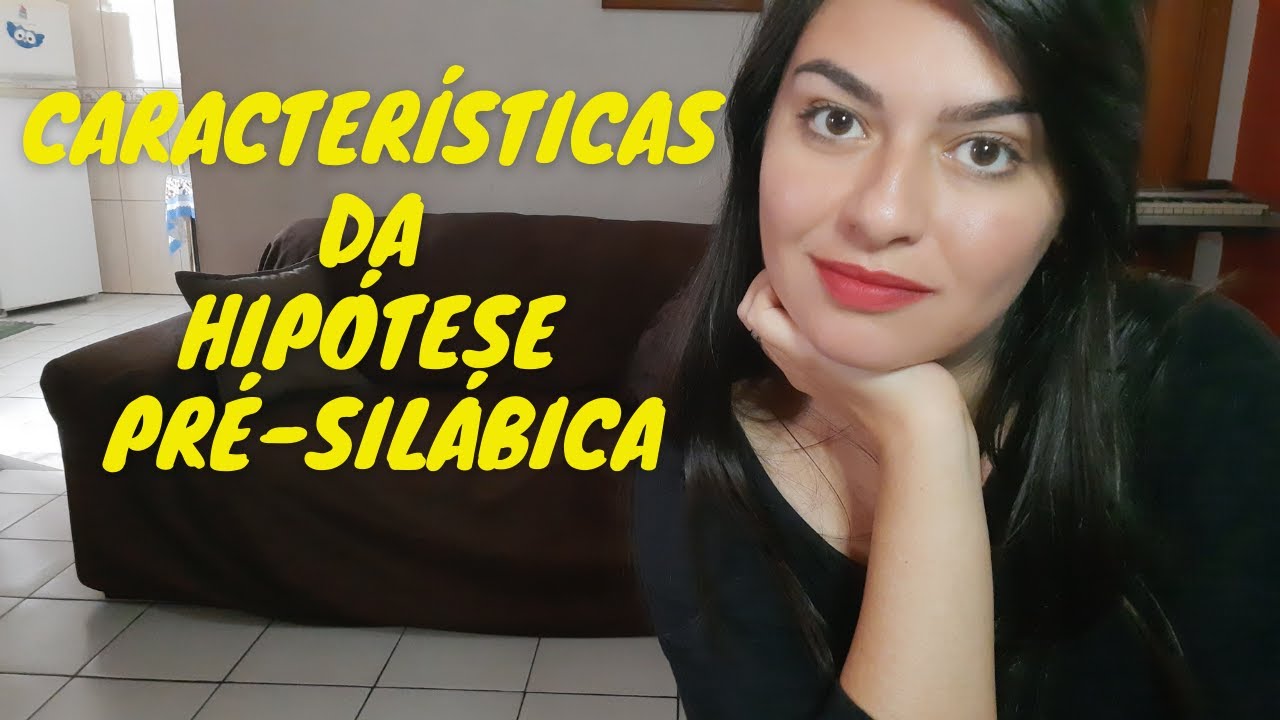 Características da Hipótese Pré-silábica | Tatiane Rosa