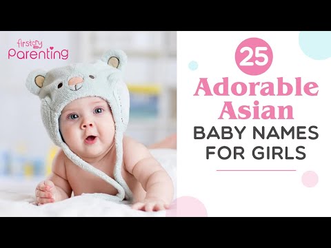 25 Beautiful and Trending Asian Baby Girl Names with Meanings