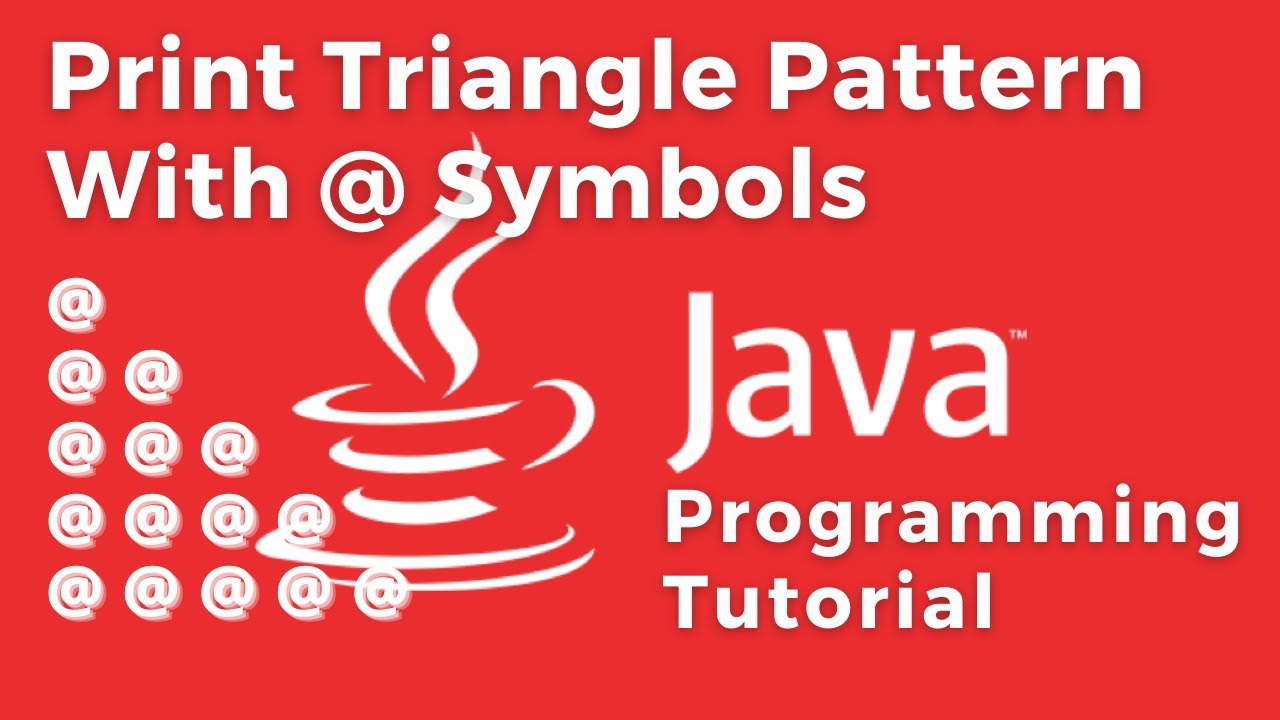 Java program - Print a triangle pattern with @ symbols