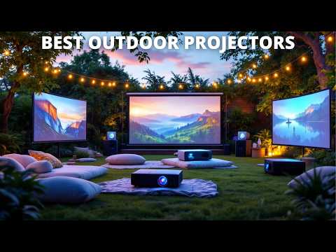 Best Outdoor Projectors 2025 - (Watch Before You Purchase)