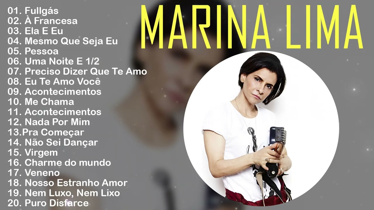 Marina Lima Álbum Completo De Greatest Hits - Marina Lima Melhor Música De Todos Os Tempos