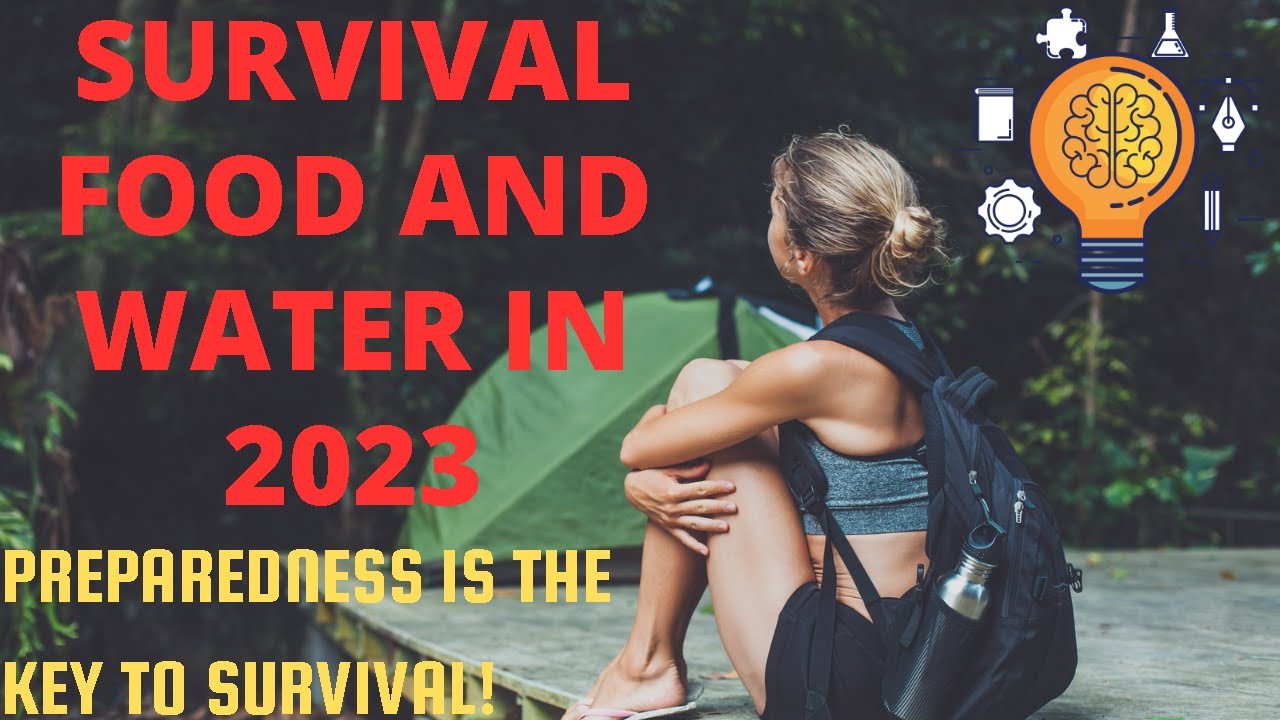 Top Key Components to Survival: Food and Water