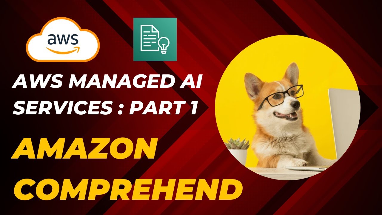 Understanding Amazon Comprehend: AI-Powered Text Analysis Explained