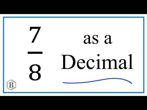 Write the Fraction 7/8 as a Decimal