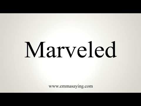 How To Pronounce Marveled