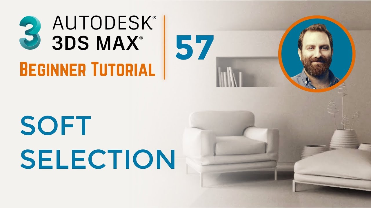 Soft Selection | 3ds Max Tutorial #57