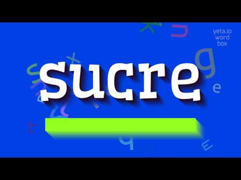 How to say "sucre"! (High Quality Voices)