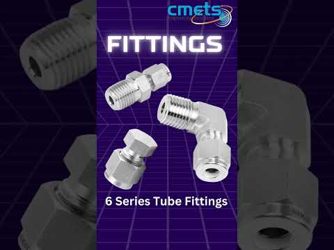 CMETS is the FITOK Fittings Supplier in the UAE | 6 Series Tube Fittings | Stainless Steel