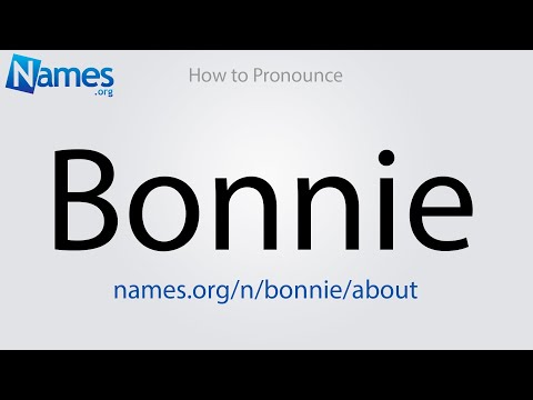 How to Pronounce Bonnie