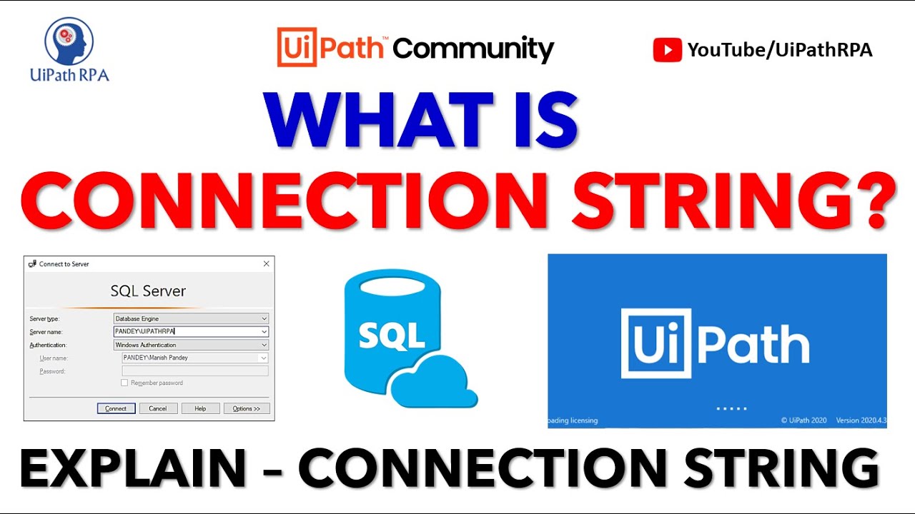 What is Connection String in UiPath? | SQL Connection String | Database Automation | UiPath RPA