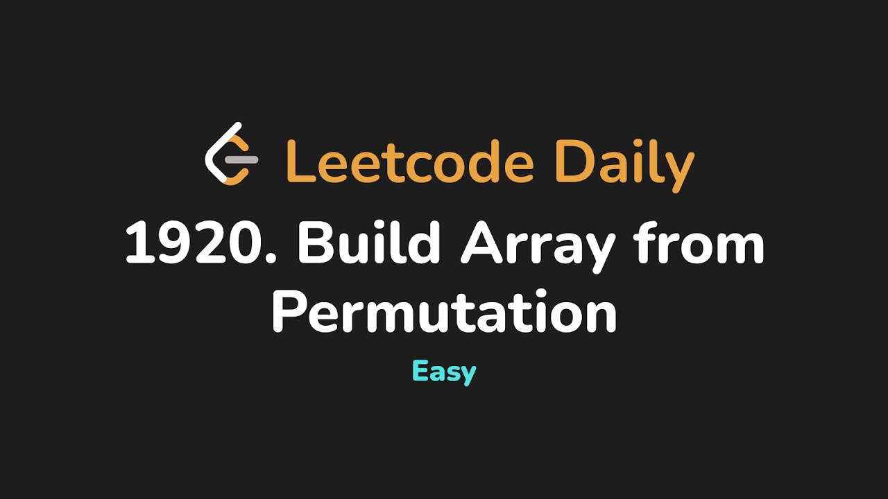 1920. Build Array from Permutation | Leetcode Daily - Python
