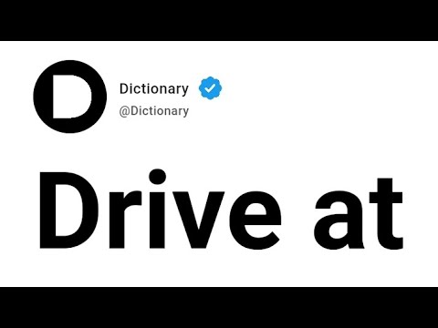 Drive at Meaning In English