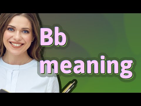 Bb | meaning of Bb