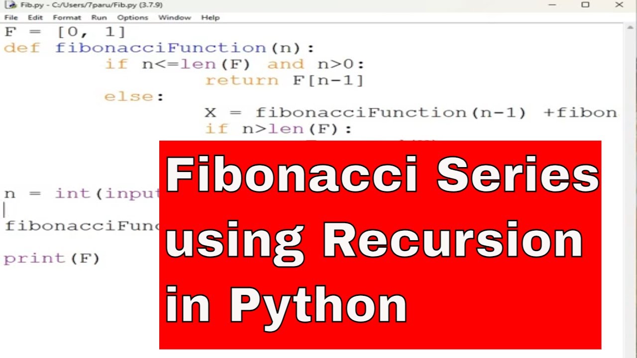 Python Program 27: FIBONACCI SERIES USING RECURSION IN PYHTHON