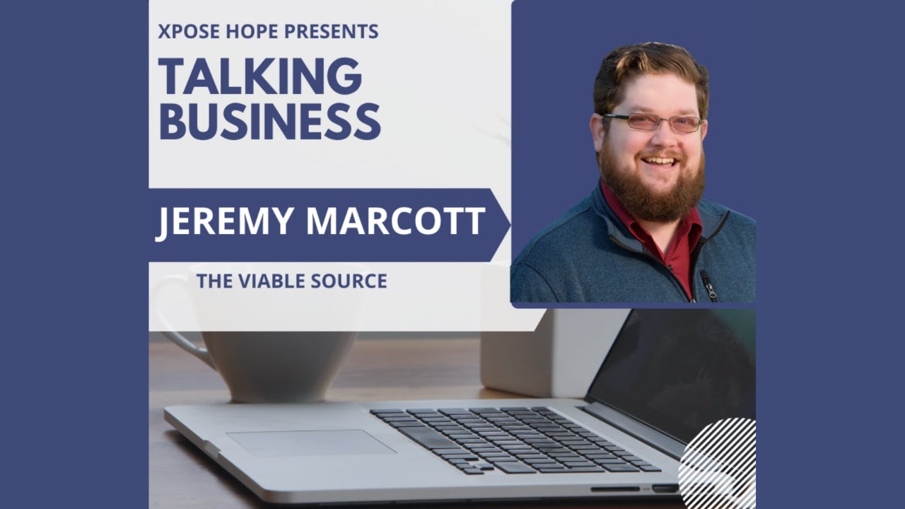 Talking Business Ep #39 featuring Jeremy Marcott with The Viable Source