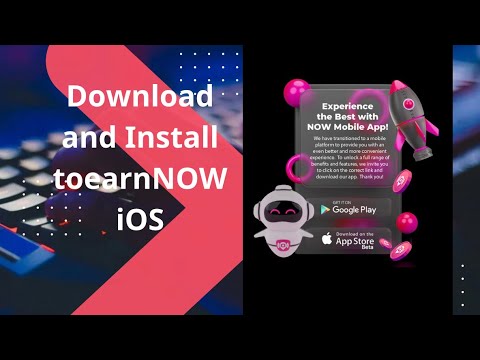 Quick Guide to Download and Install toearnNOW iOS Version