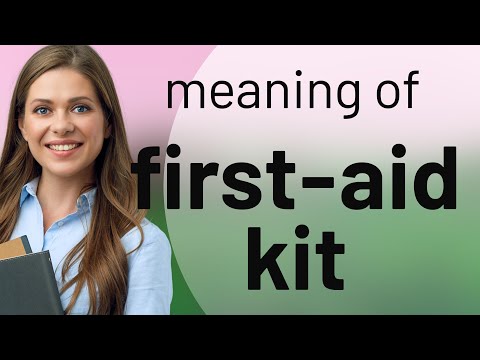 English Phrases Explained: "First-Aid Kit"
