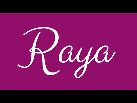 Learn how to Sign the Name Raya Stylishly in Cursive Writing